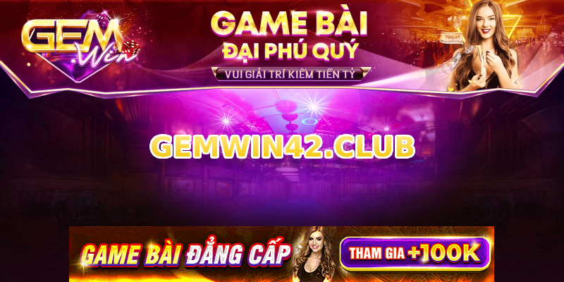 Gemwin - Cổng Game Bài Uy Tín | Link Tải APK Chính Thức